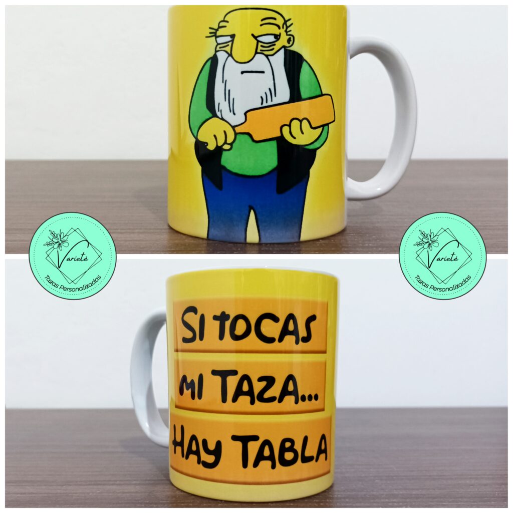 Si tocas mi taza hay tabla - Variete Personalizados